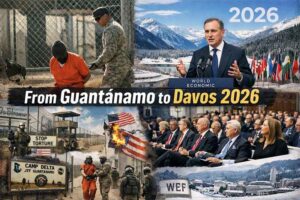 From Guantánamo to Davos 2026 | Countercurrents